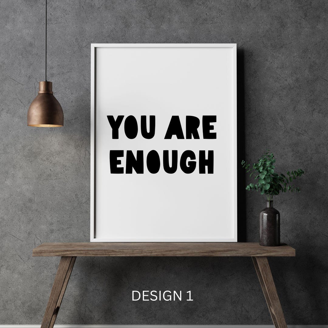 You Are Enough Poster - Black and White Typography A4 - Minimalist Wall ...
