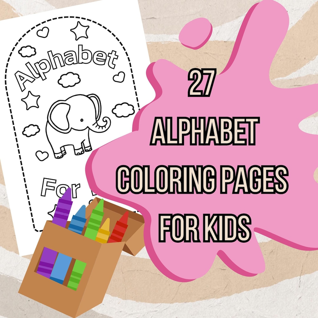 Alphabet Coloring for Kids | 27 Printable Letter and Picture Colouring ...
