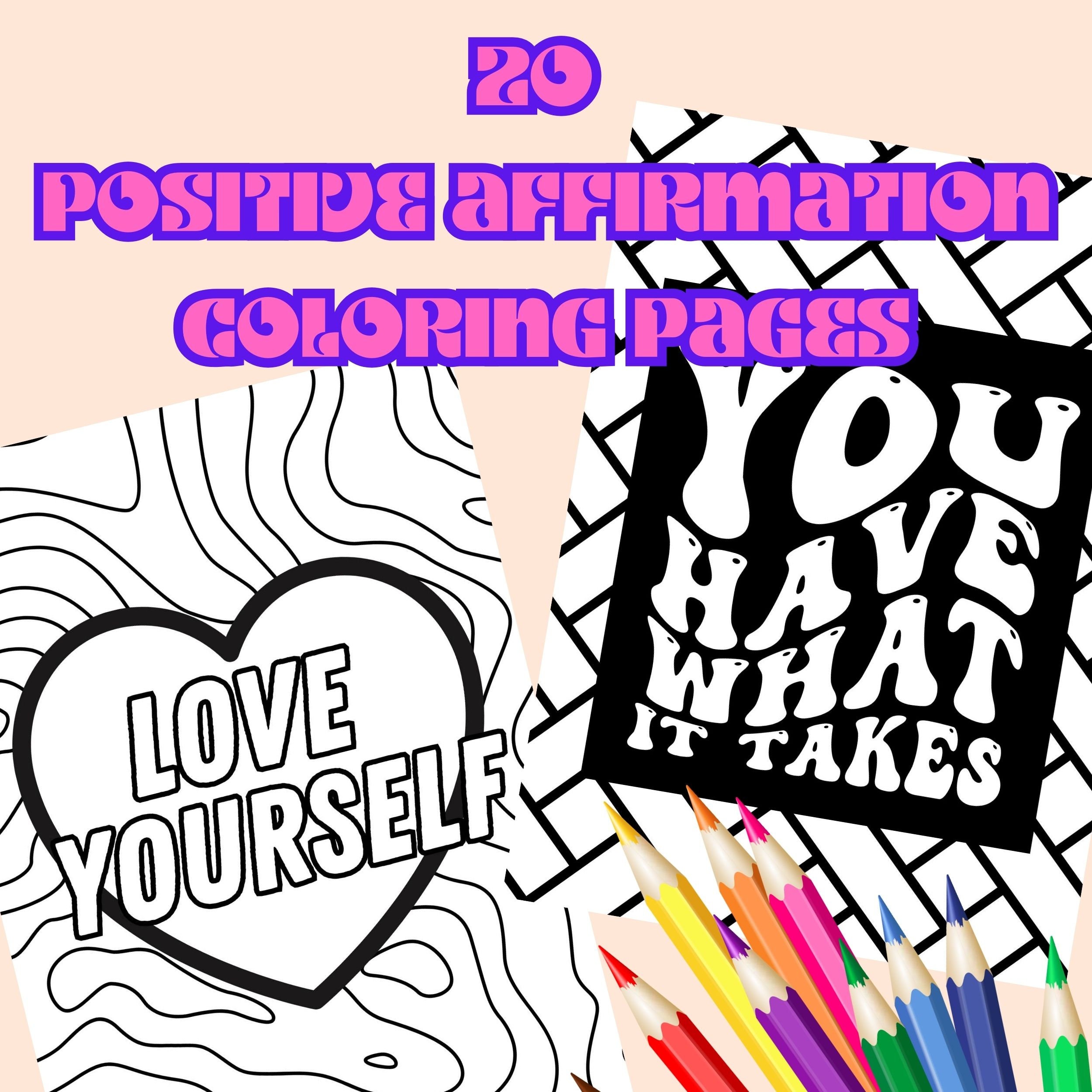 Positive Affirmation Colouring Pages 20 Printable Positive Quotes ...