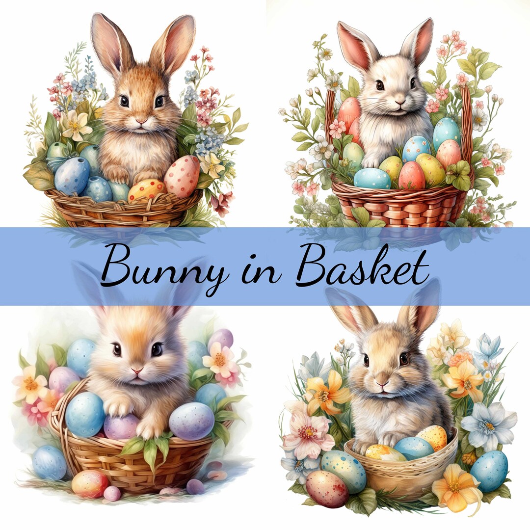15 Bunny in Easter Basket W Easter Eggs Clipart Bundle High-quality JPG ...