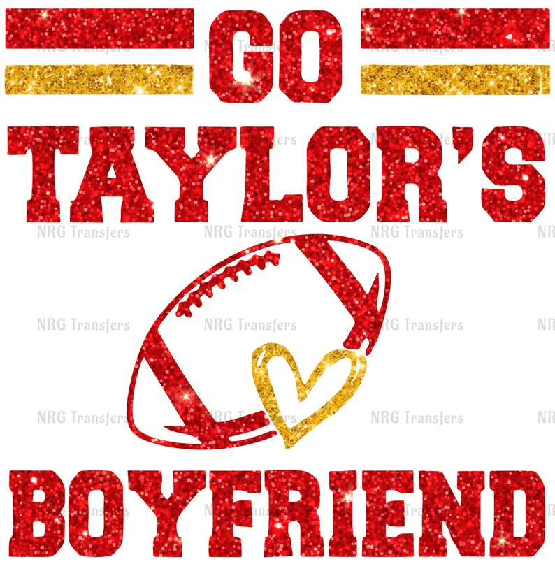 DTF Transfer Go Taylor's Boyfriend Glitter Effect Dtf Transfer, Dtf ...