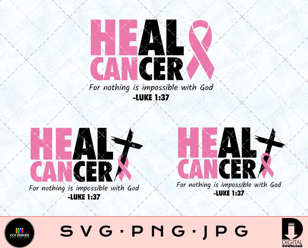 He Can, Heal Cancer, God, Cancer Ribbon Svg - Etsy