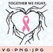 Breast Cancer Awareness Ribbon SVG: Together We Fight (digital Download ...