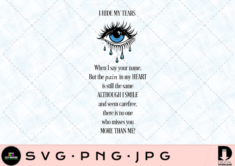 I Hide My Tears Svg, Poem, Memorial - Etsy