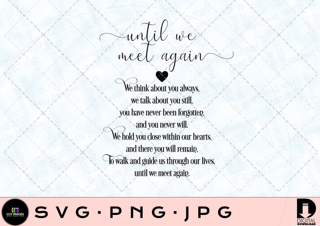 Until We Meet Again Memory Poem, Rememberance Svg - Etsy