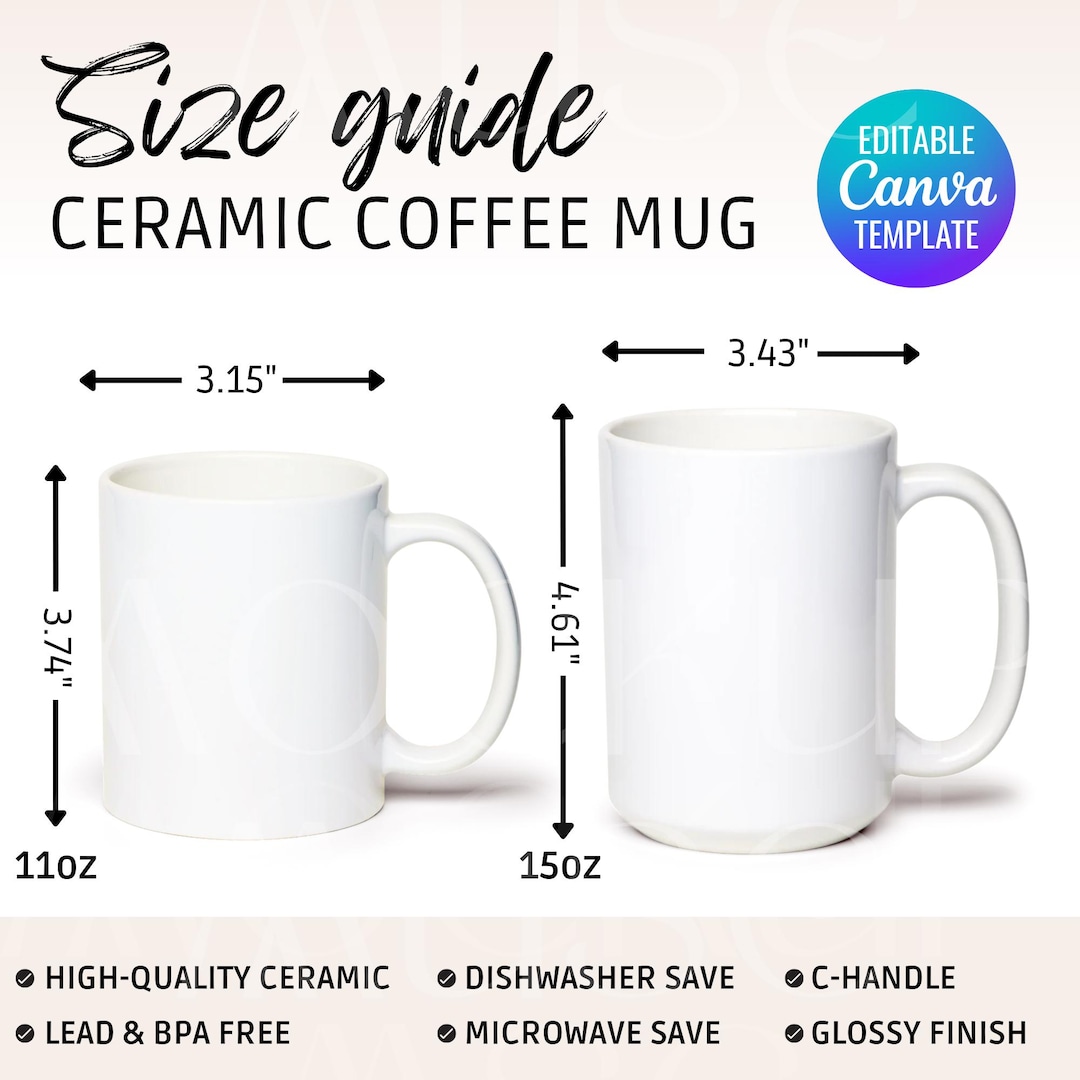 White Mug Size Chart Canva Template White Cup Size Guide Ceramic Mug ...