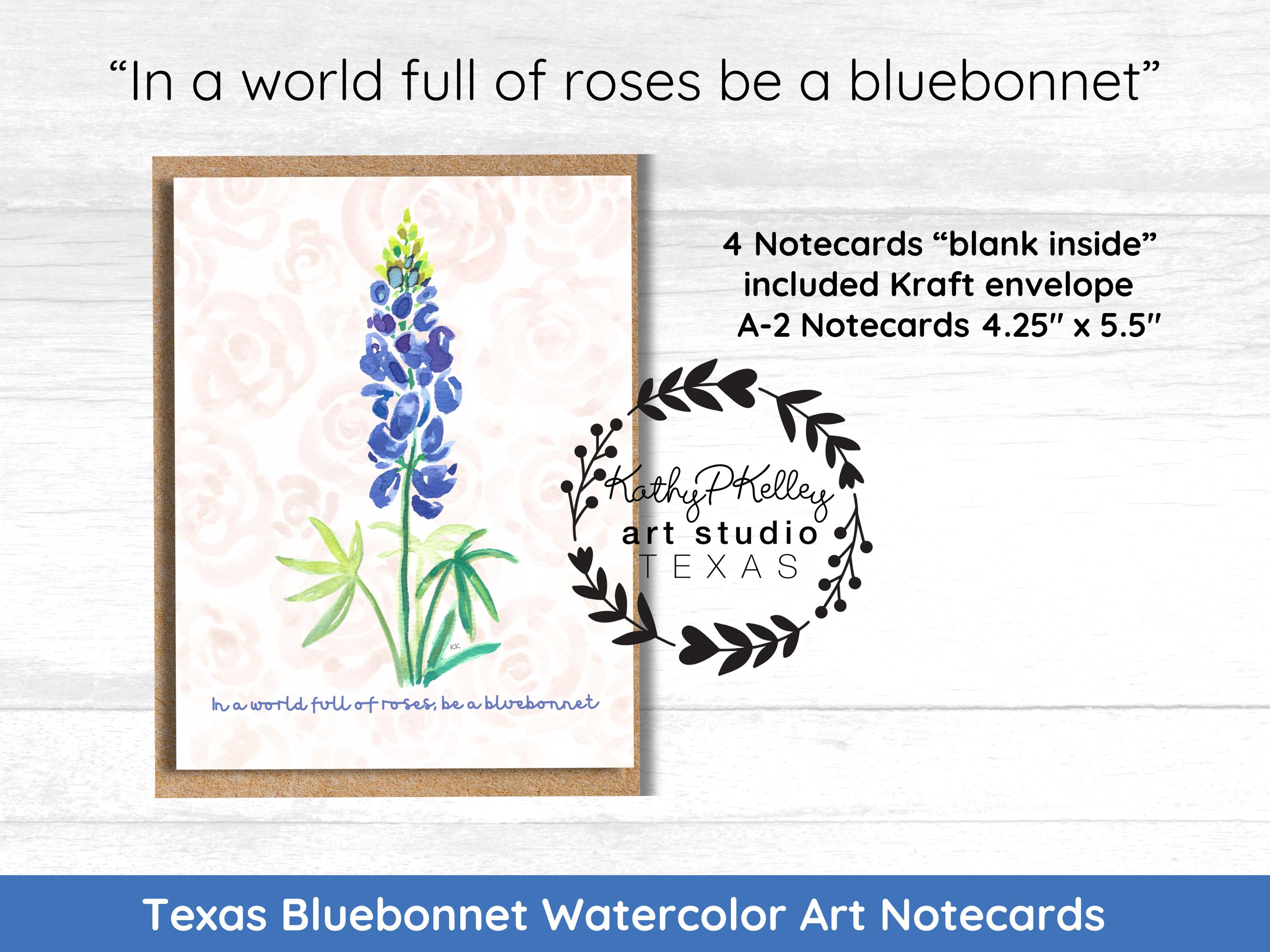 Bluebonnet Watercolor Art Notecards: Blank Inside, Set of 4 Be a ...
