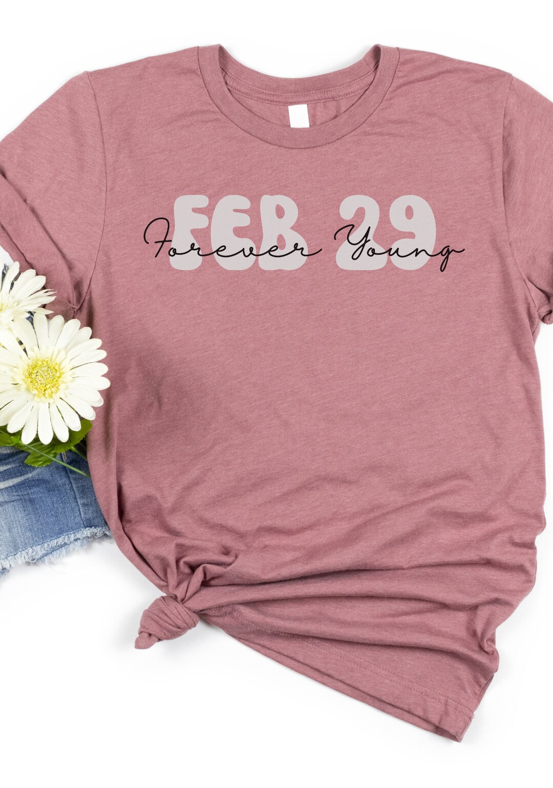Leap Year Birthday Shirt, Forever Young, Feb 29, Leap Day Gift ...