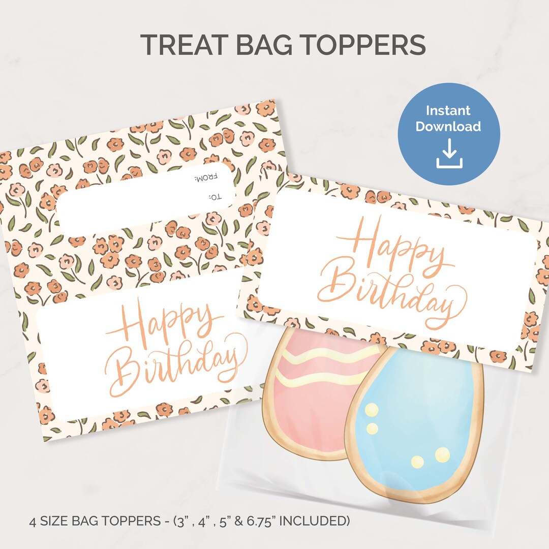 Happy Birthday Floral Treat Bag Topper, Classroom Birthday Cookie Bag ...