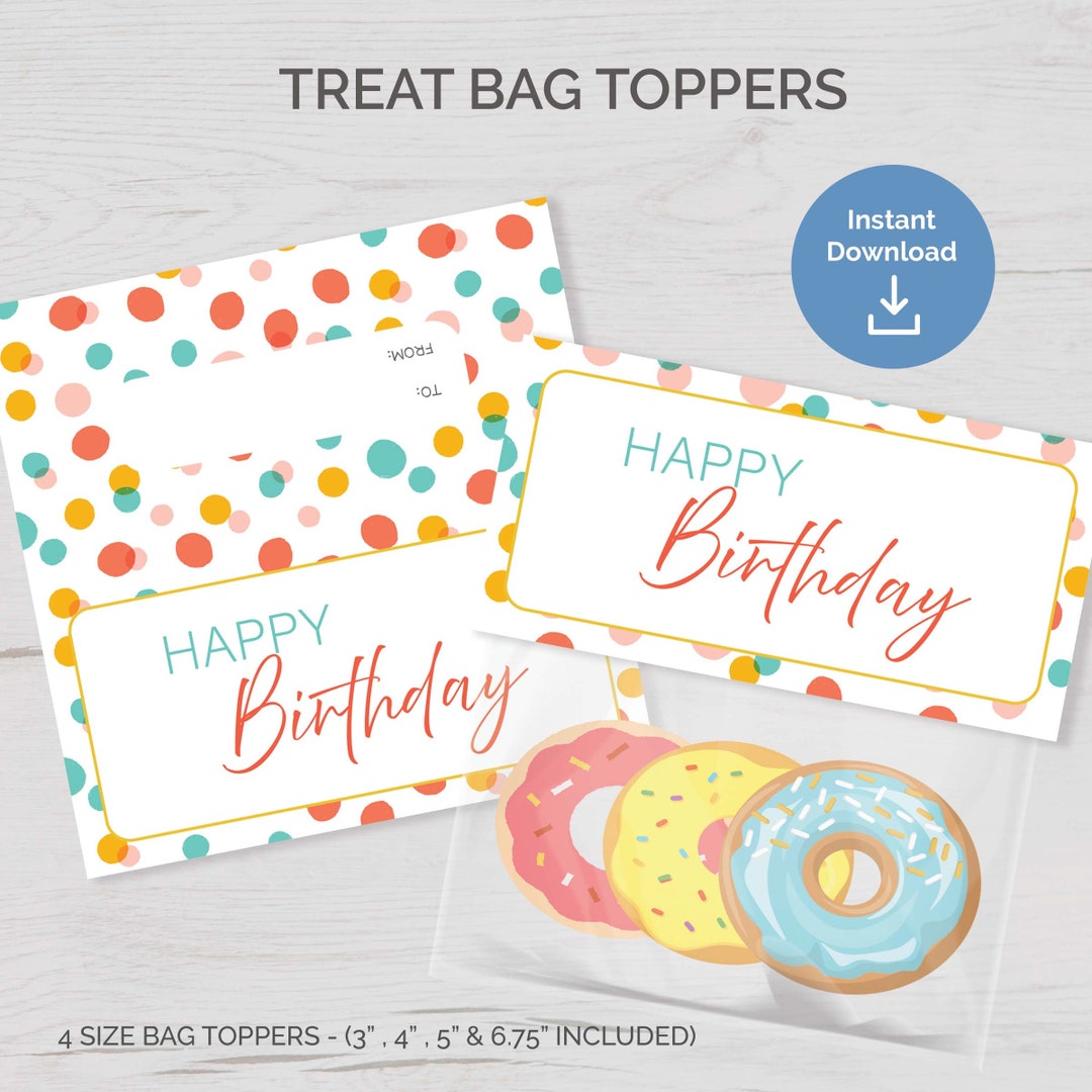 Happy Birthday Treat Bag Topper: Printable Cookie Bag (digital Download ...