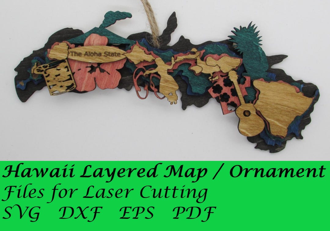 Hawaii Layered Map / Ornament; Digital SVG Files for Laser Cutting ...
