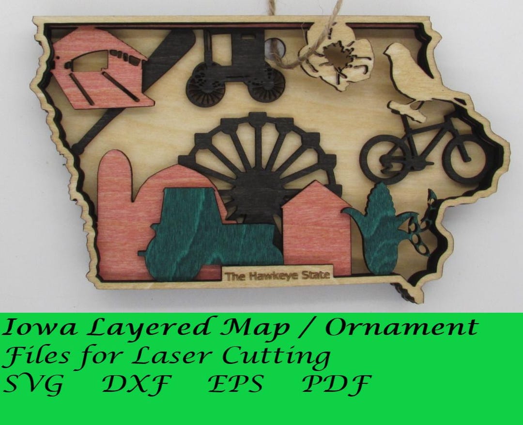 Iowa Layered Map / Ornament; Digital SVG Files for Laser Cutting ...