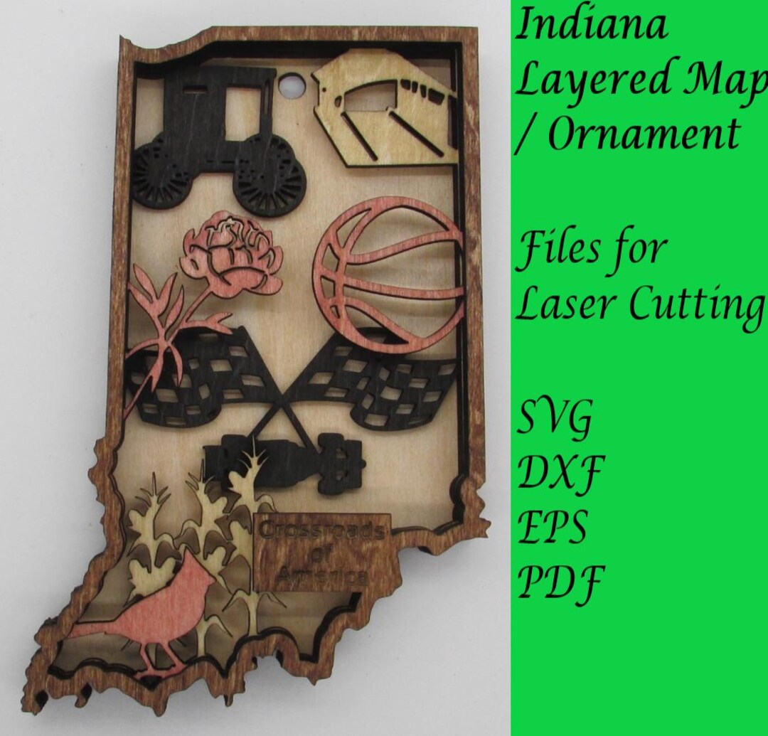 Indiana Layered Map / Ornament; Digital SVG Files for Laser Cutting ...