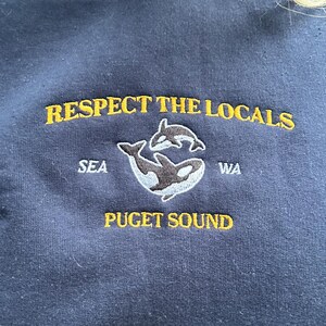 Respect the Locals Puget Sound Embroidered Orcas Seattle Washington ...