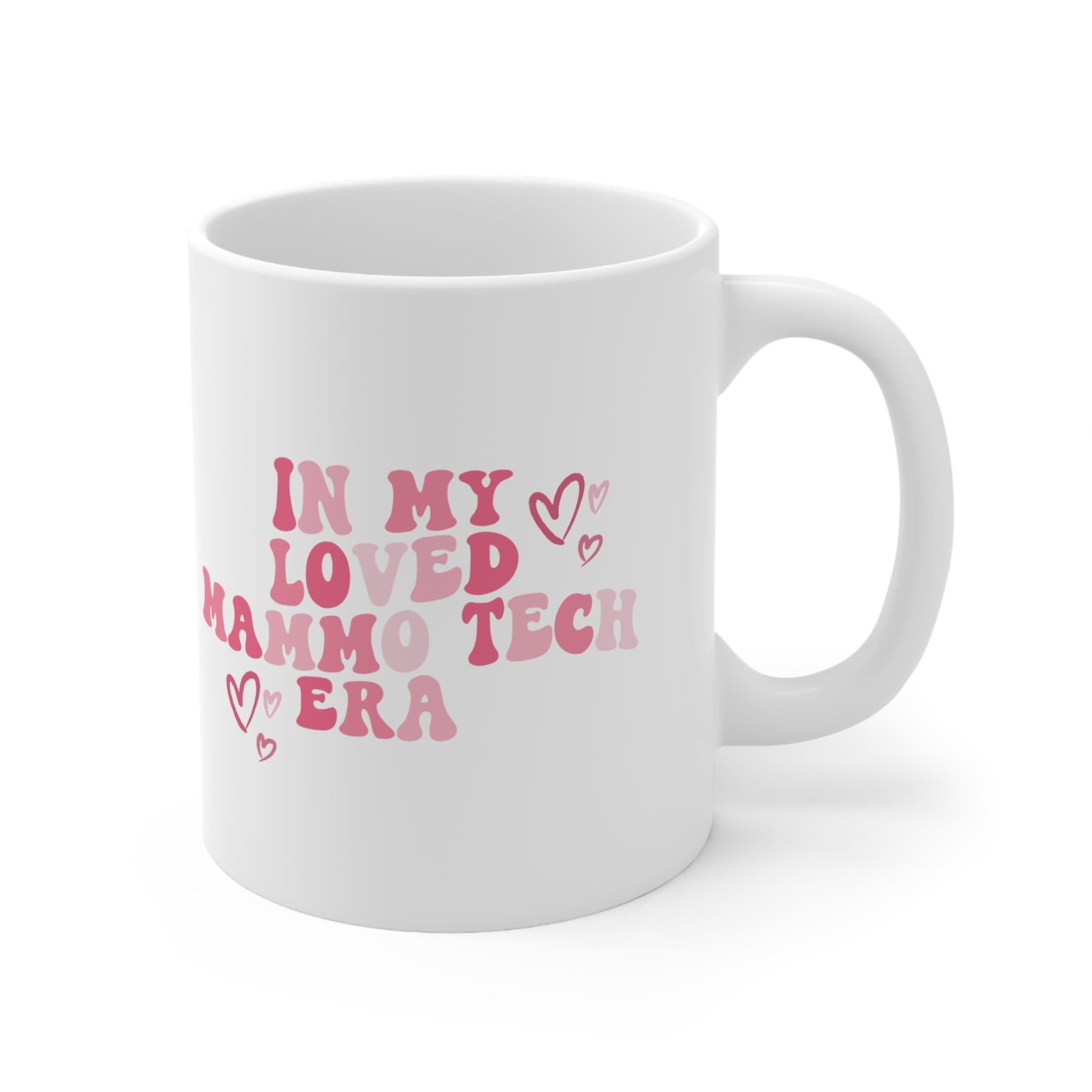 Mammo Tech Mug, Mammo Tech Cup, Mammo Tech Gifts, Mammo Tech, Mammo ...