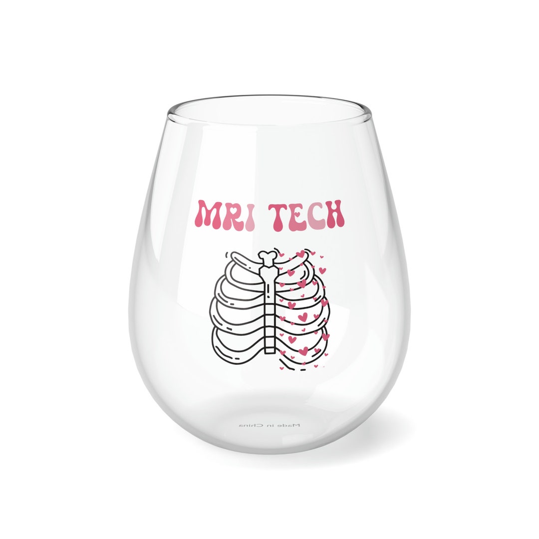 Mri Tech Wine Glass, Mri Tech, Mri Technologist, Mri Tech Gifts, Mri ...