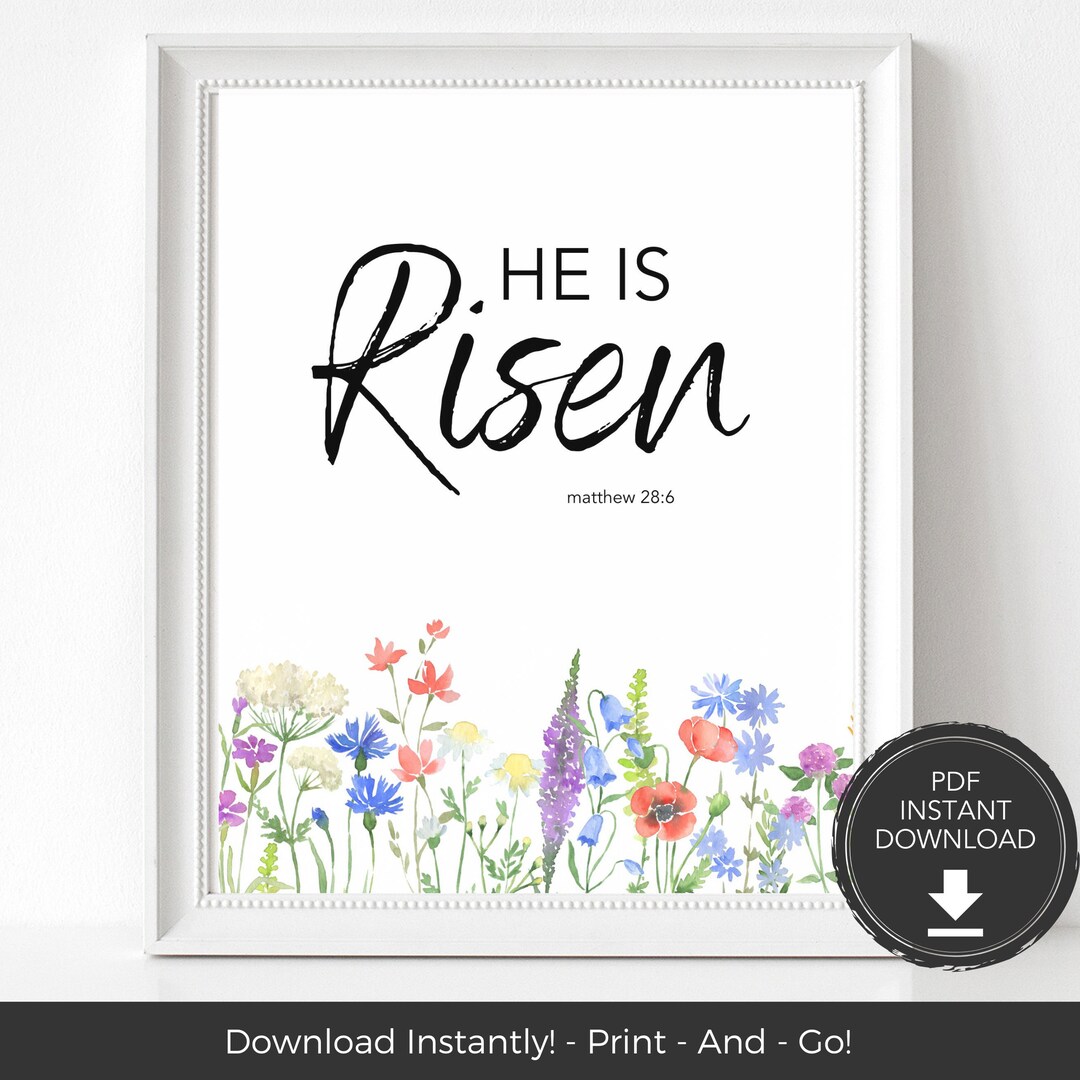 He is Risen Printable Art, Matthew 28:6 Bible Verse Wall Art, Christian ...