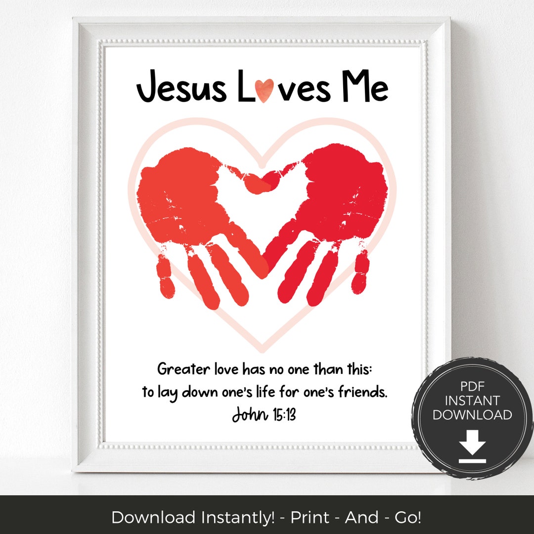 Jesus Loves Me Children's Bible Handprint Craft, Scripture Handprint ...