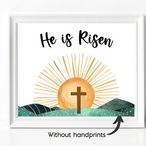 He is Risen Easter Children's Bible Handprint Craft, Scripture ...