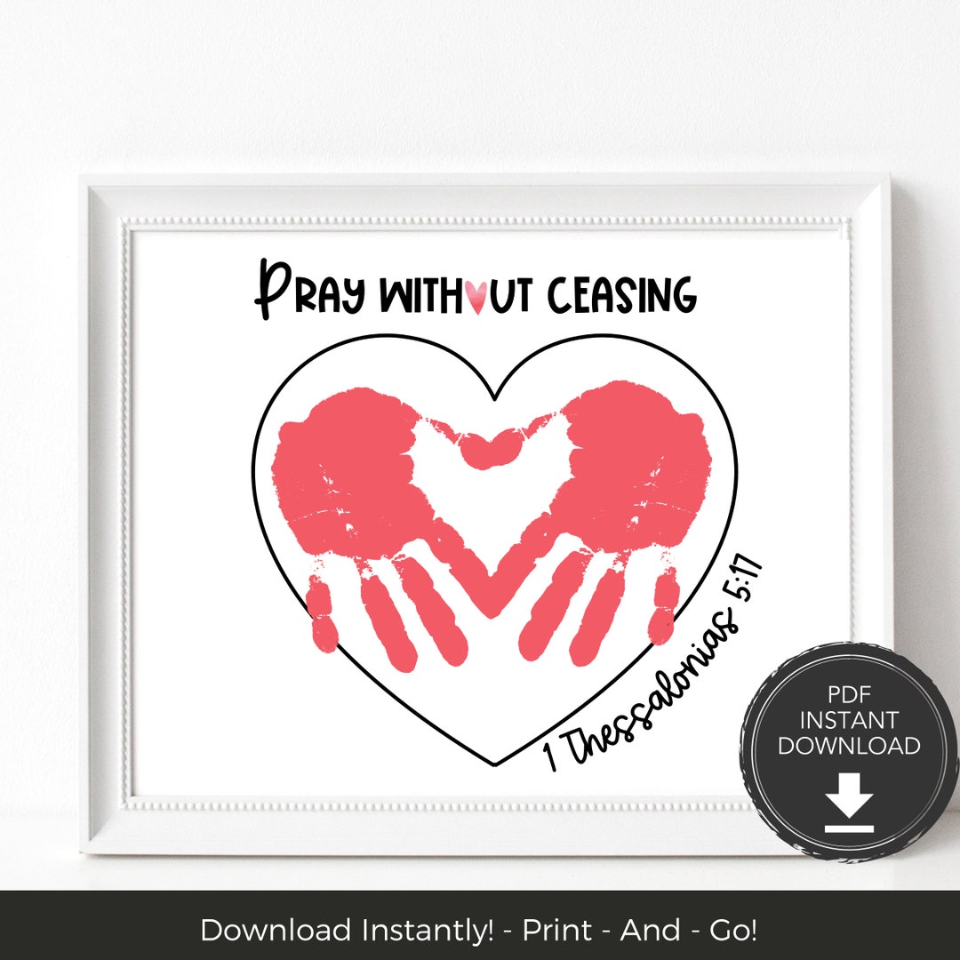 Pray Without Ceasing Children's Bible Handprint Craft, Scripture ...