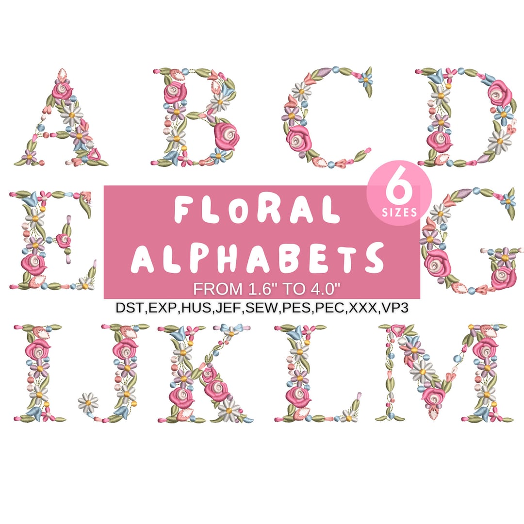 Floral Font Embroidery, A-Z Full Flower Alphabet Machine Embroidery ...