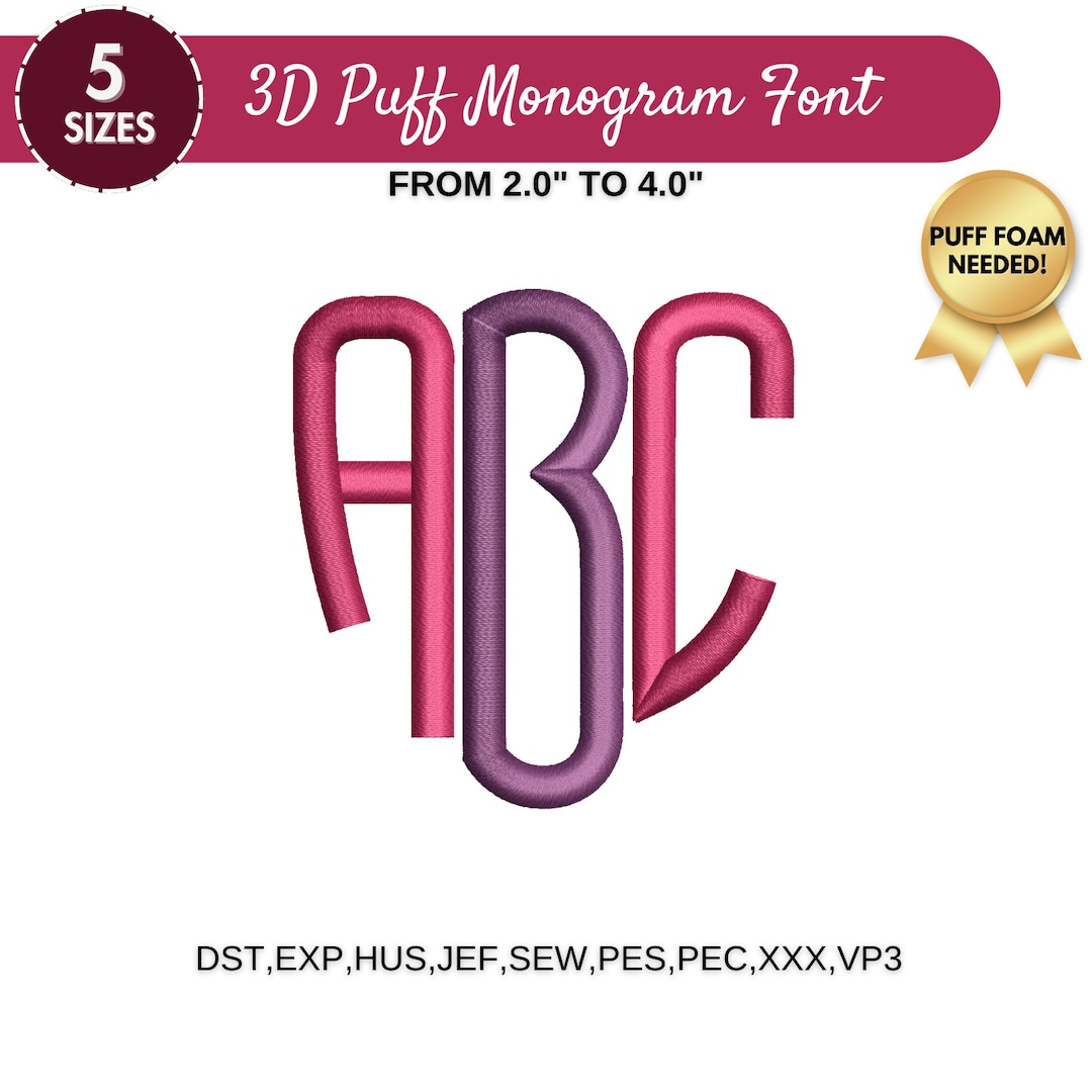 3D Puff Monogram Embroidery Font, Monogram Machine Embroidery Designs ...