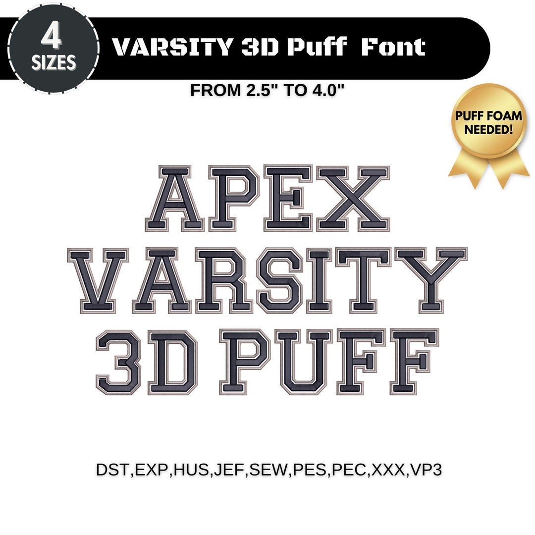 Varsity 3D Puff Machine Embroidery Font, Sports Font, Letters A-Z, 3-D ...