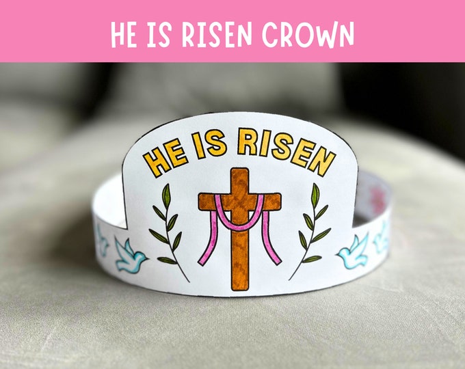He is Risen Color-your-own Paper Crown Printable | Easter Craft ...