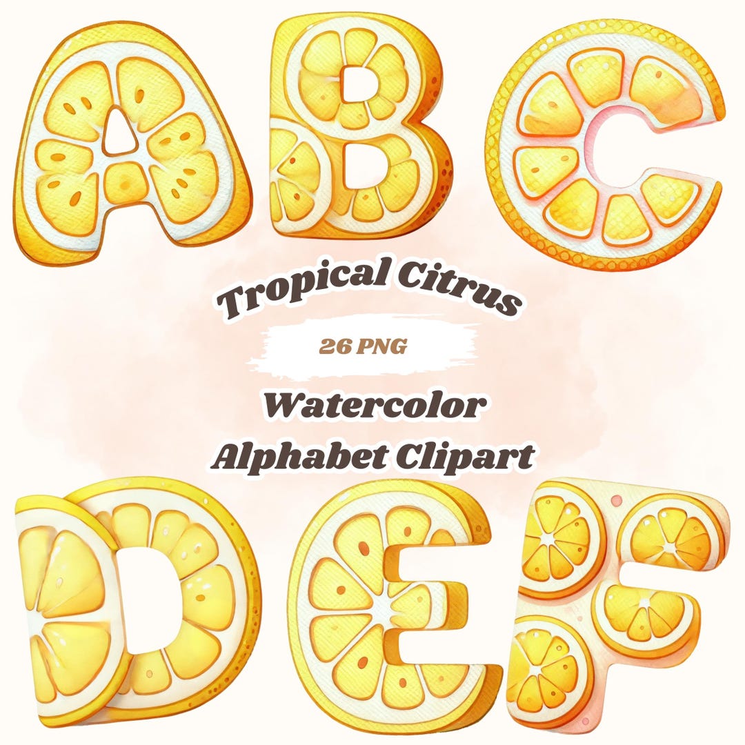 Watercolor Tropical Citrus Alphabet Clipart Fresh Summer Fruit Themed ...