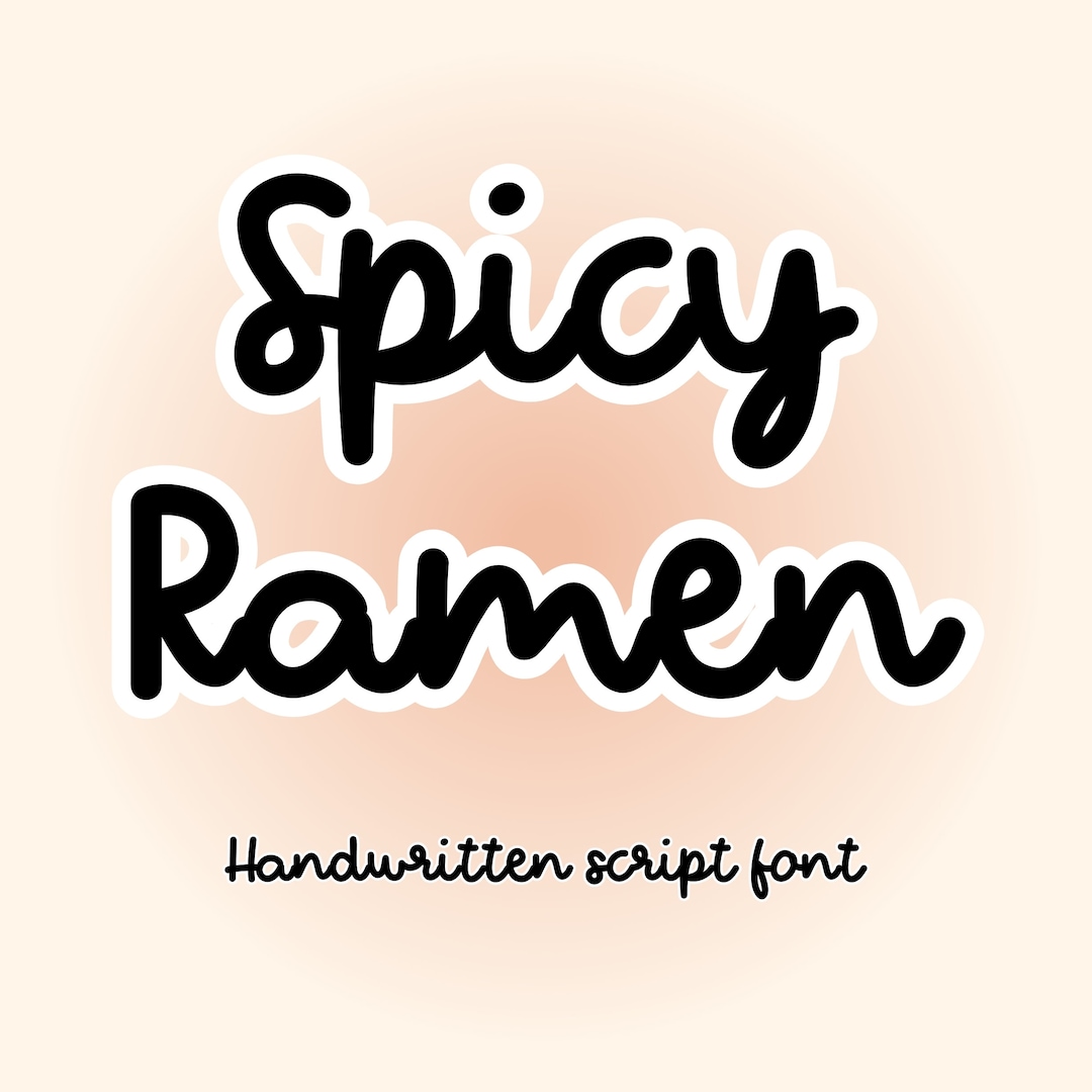 Spicy Ramen Font - Handwritten Script Font, Modern Font, Cursive Font, Playful Font, Calligraphy ...