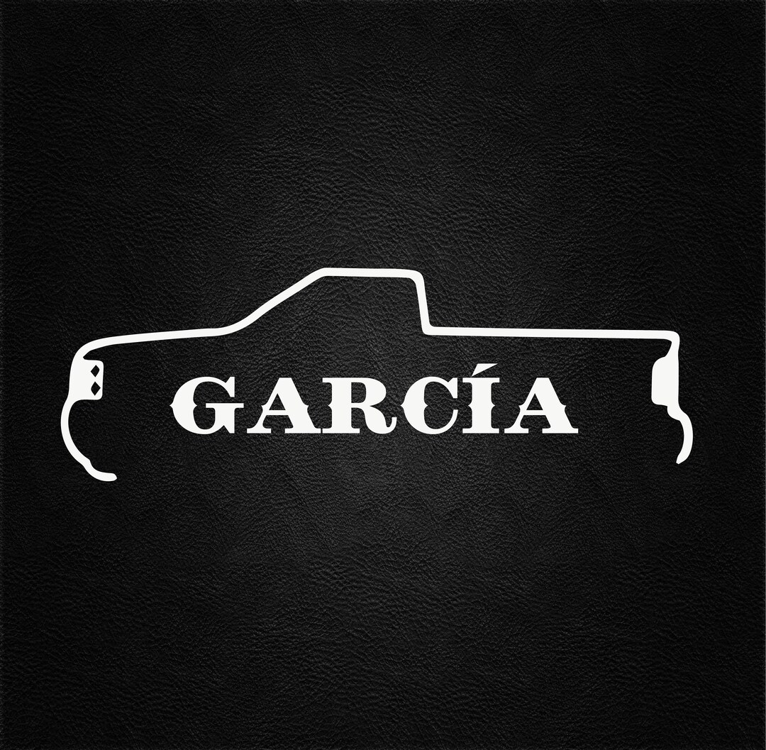 GARCIA LAST NAME Sticker Decal / Soy Toxica / Tengo Novia Toxica / Puro ...