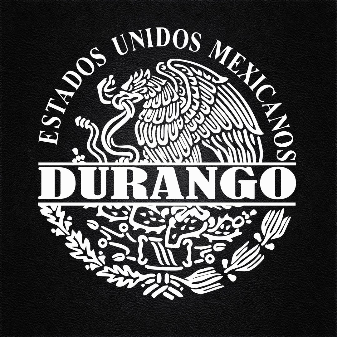 DURANGO ESCUDO MEXICANO Svg /pdf / Cutting File / Cricut File / Ready ...