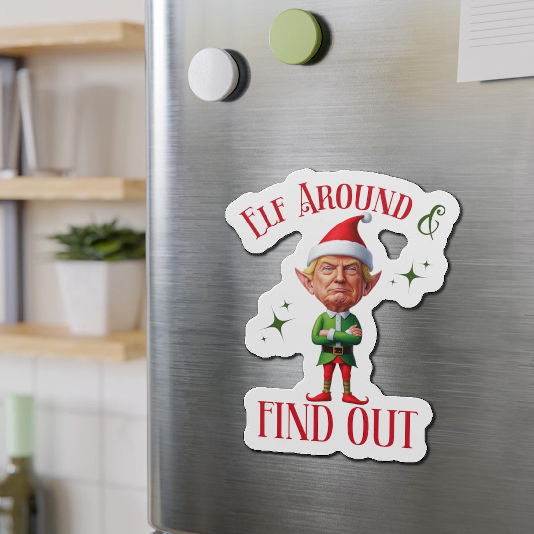 Die-cut Magnets, Trump Elf, Christmas Fridge Decor, Political Humor ...
