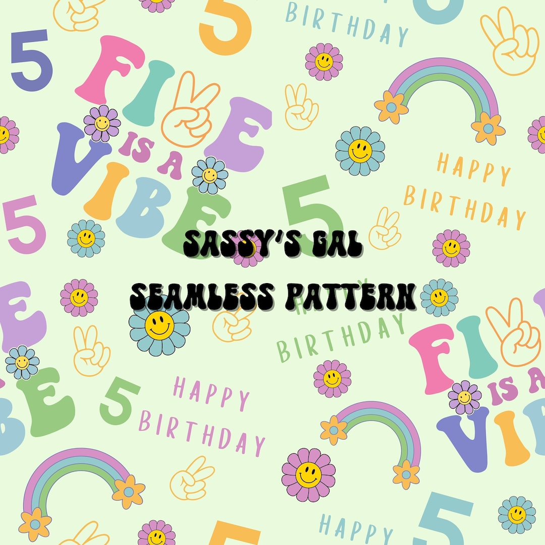 Five is A Vibe Seamless Pattern Design, Fifth Birthday Gift, 5th ...