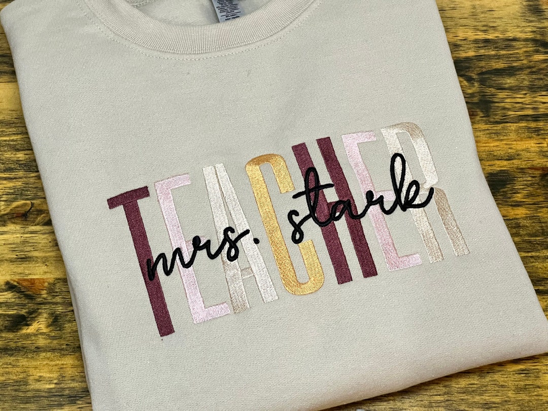 Embroidered Custom Teacher Last Name Sweatshirt Teacher Mrs Sweatshirt