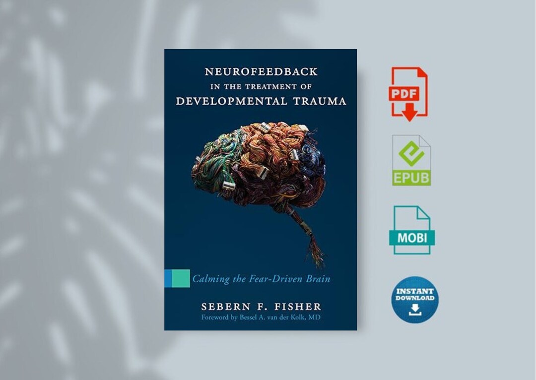 Neurofeedback in the Treatment of Developmental Trauma: - Etsy