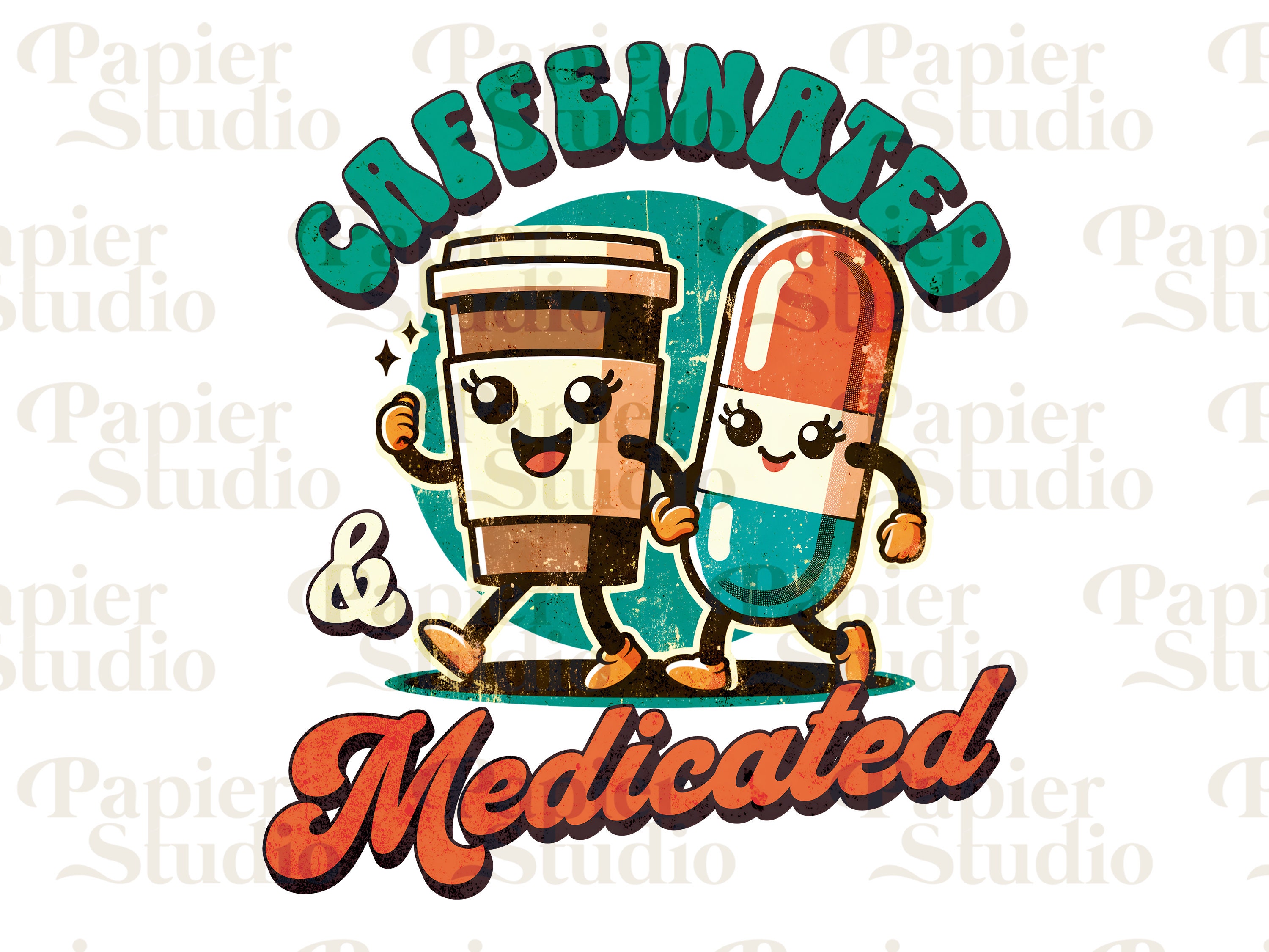 Caffeinated and Medicated PNG, Cute Mental Health Design for T-shirts ...