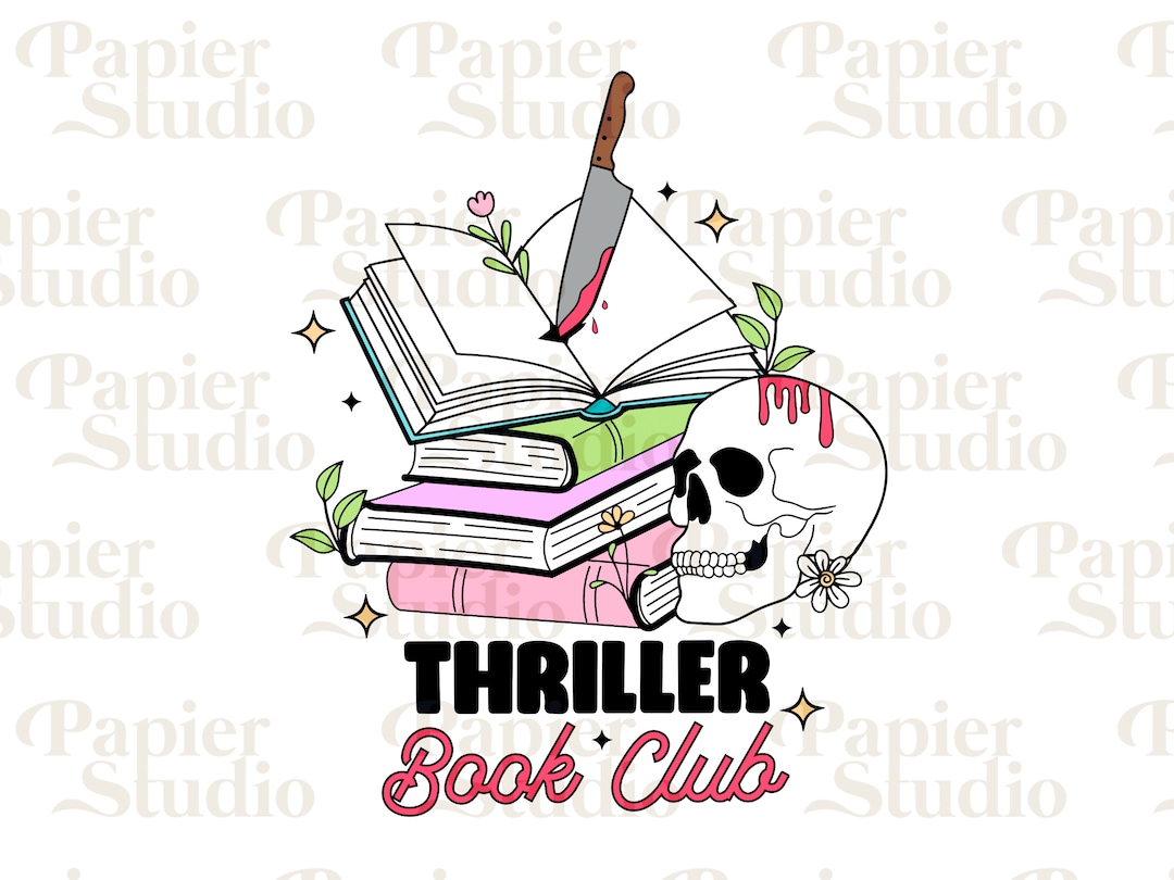 THRILLER Book Club PNG SVG, Bookish Png, Book Clipart, Designs for ...