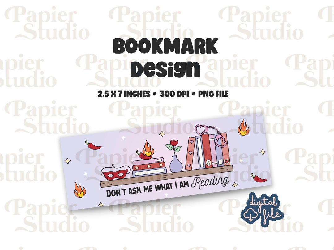 Don't Ask Me What I Am READING Bookmark Design, PNG File, Aesthetic ...