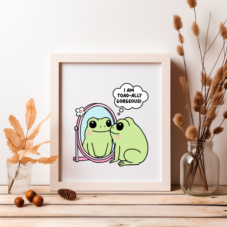 I Am Toadally GORGEOUS PNG SVG, Frog Png, Frog Clipart, Designs for ...