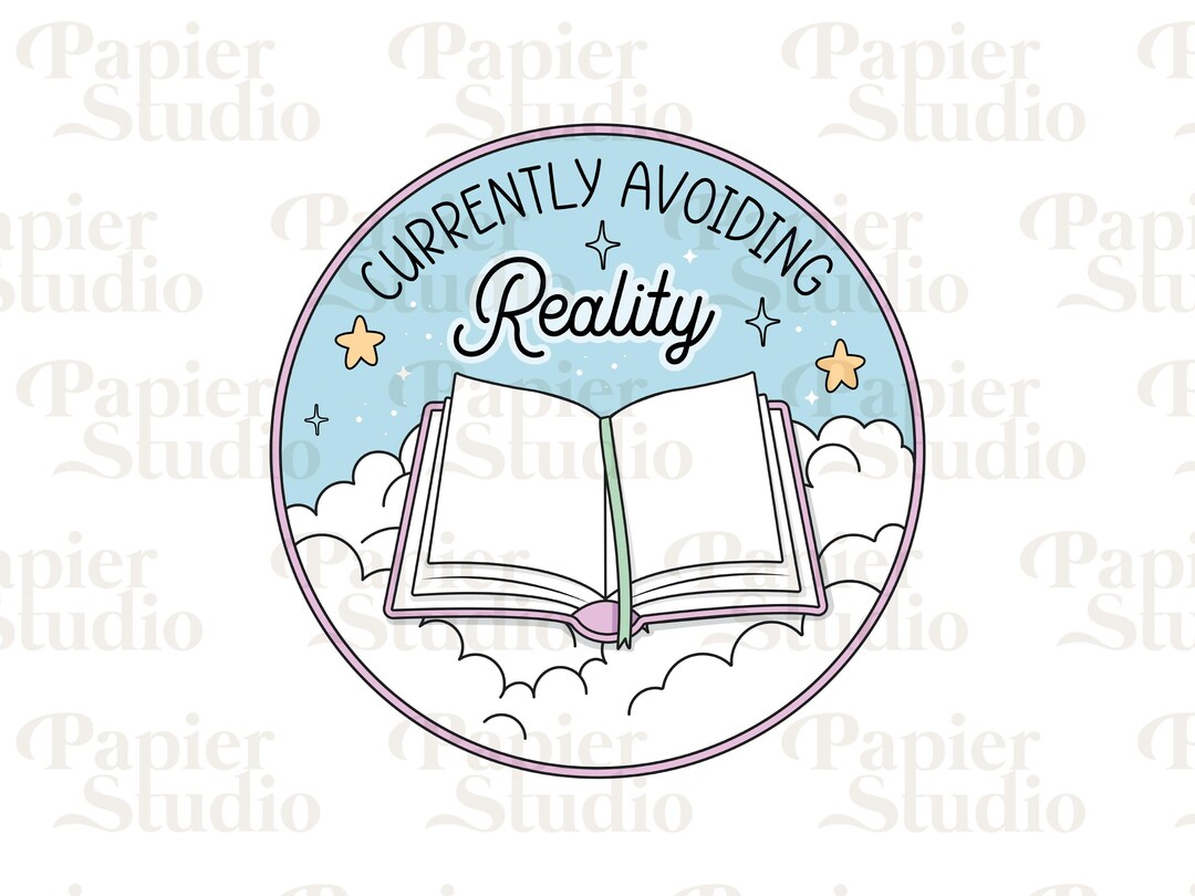 Currently Avoiding Reality PNG SVG, Trendy Cute Bookish Clipart ...