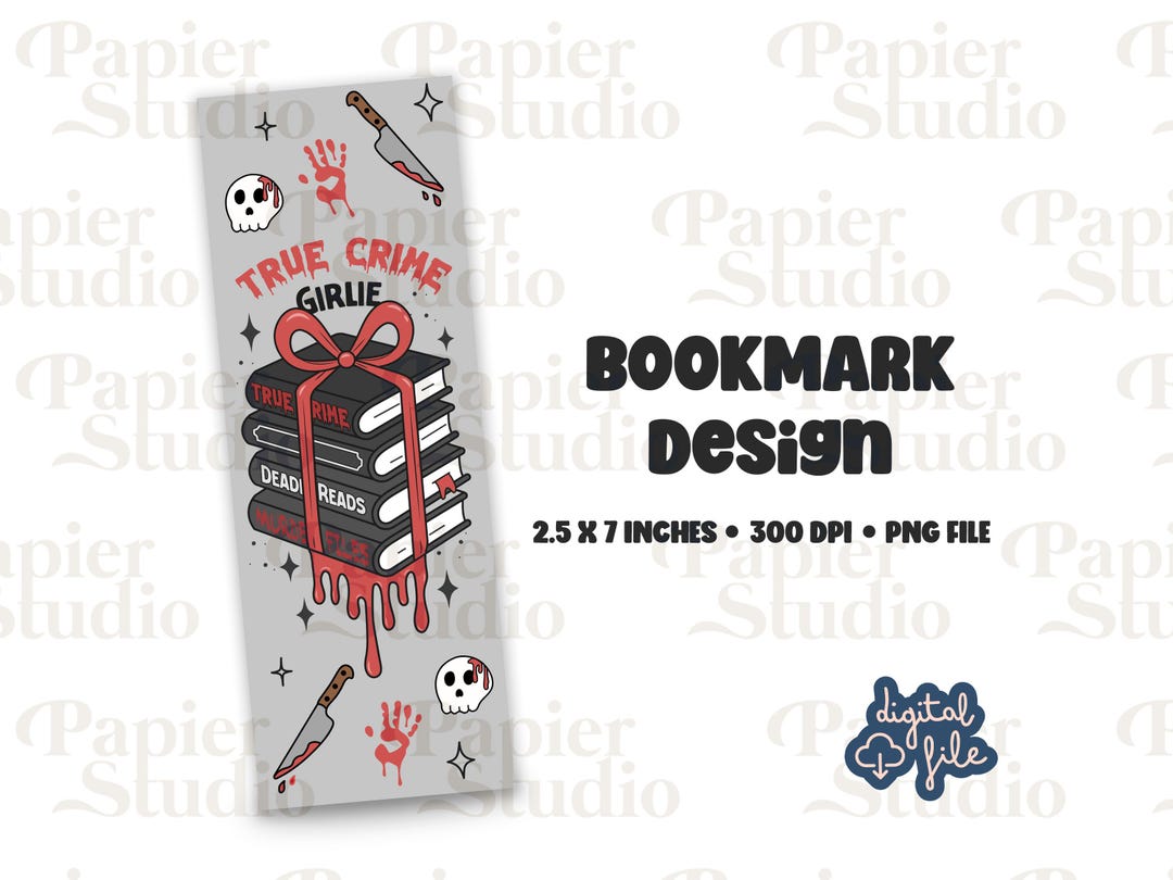 True Crime Girlie Bookmarks Design PNG, Trendy Printed Bookmark, Cute ...