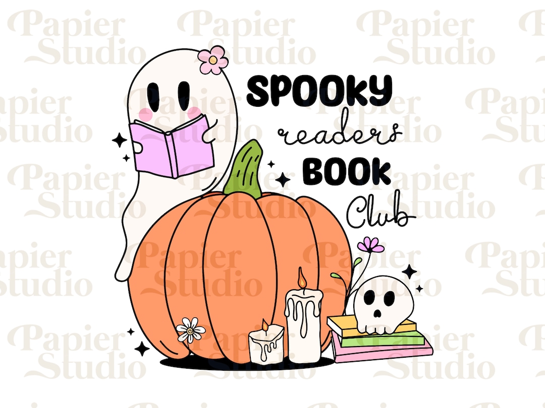 Spooky Bookish Readers Club PNG SVG, Bookish Png, Ghost Png, Designs ...