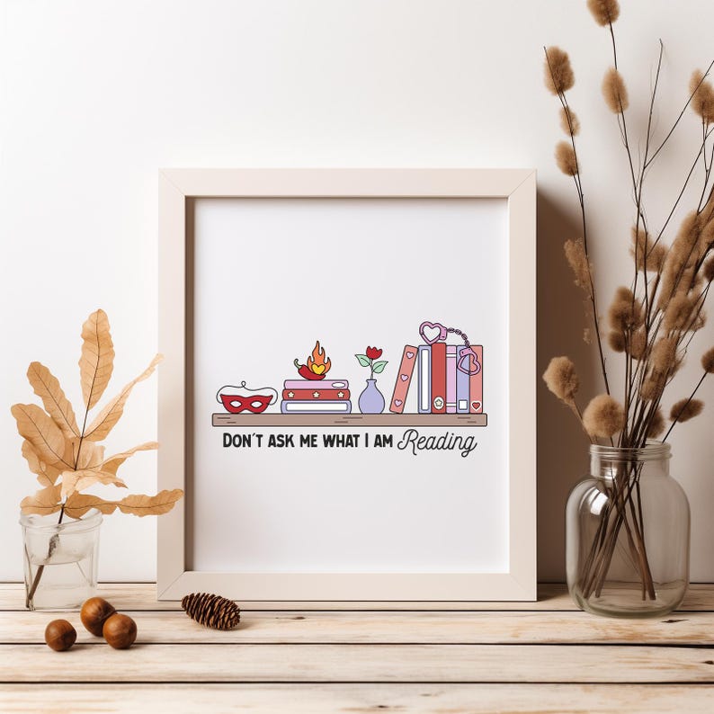 Dont Ask Me What I Am Reading PNG SVG, Trendy Cute Bookish Clipart ...