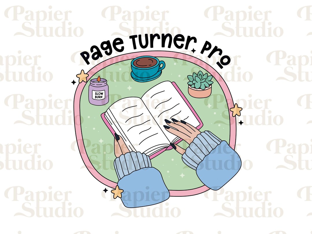 Page Turner Pro PNG SVG, Bookish Png, Bookish Clipart, Designs for ...