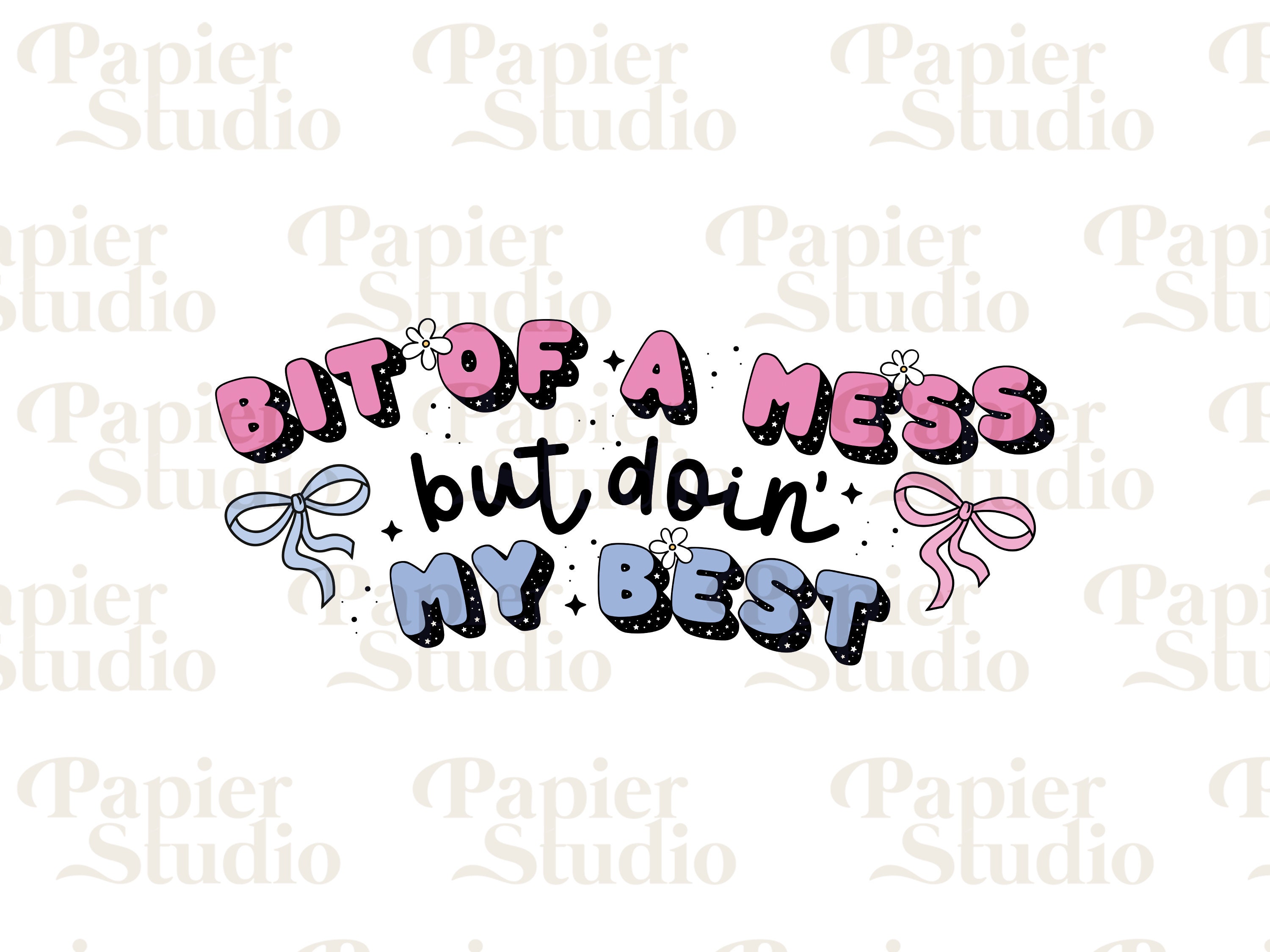 Bit of a Mess but Doing My Best PNG SVG, Cute Mental Health Designs for ...