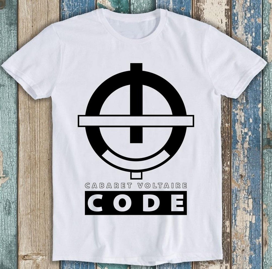 Cabaret Voltaire Code Punk Rock Music Funny Gift Tee T Shirt 1834 - Etsy