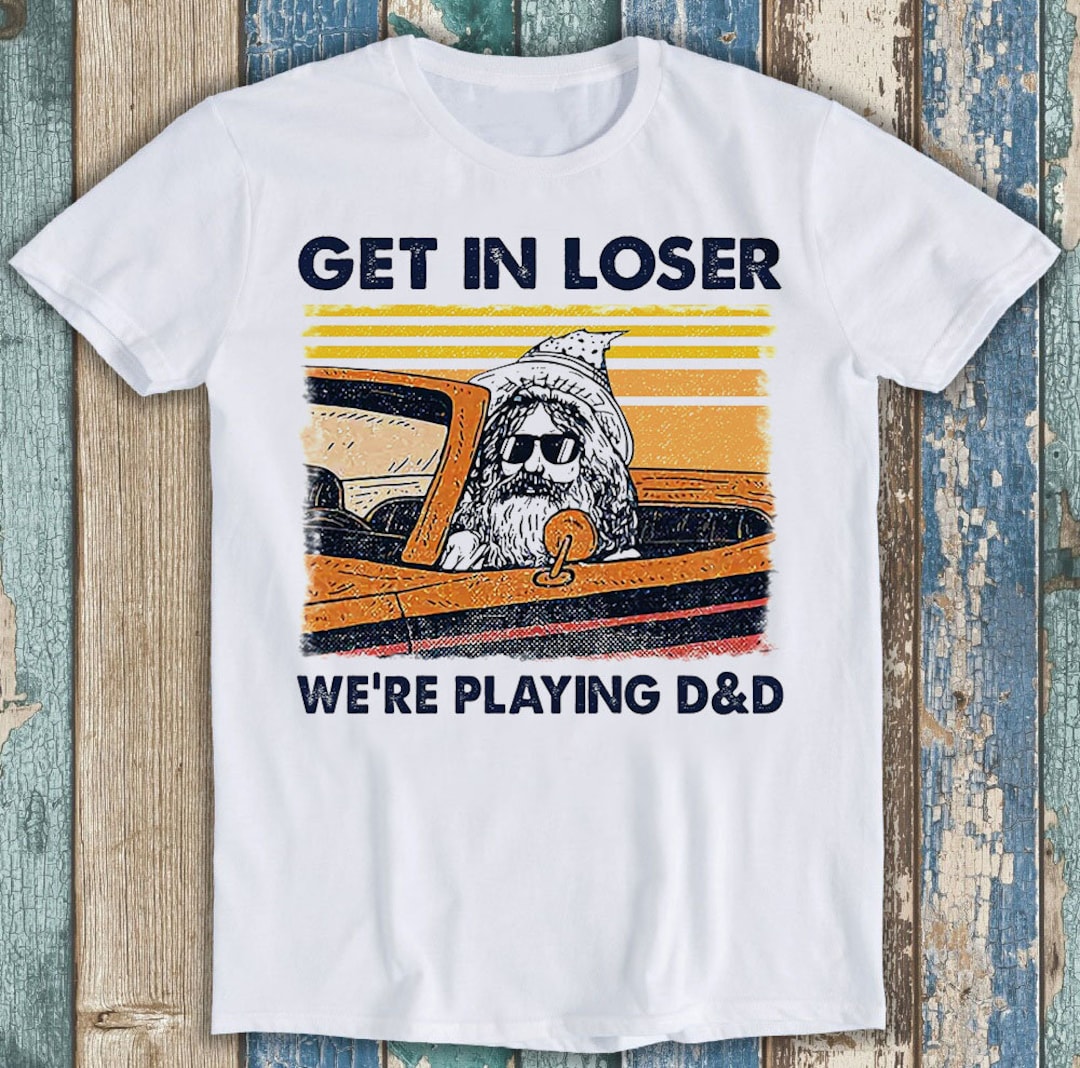 Karl Marx Get in Loser We're Playing D&D Gamer Gaming Best Seller Retro ...