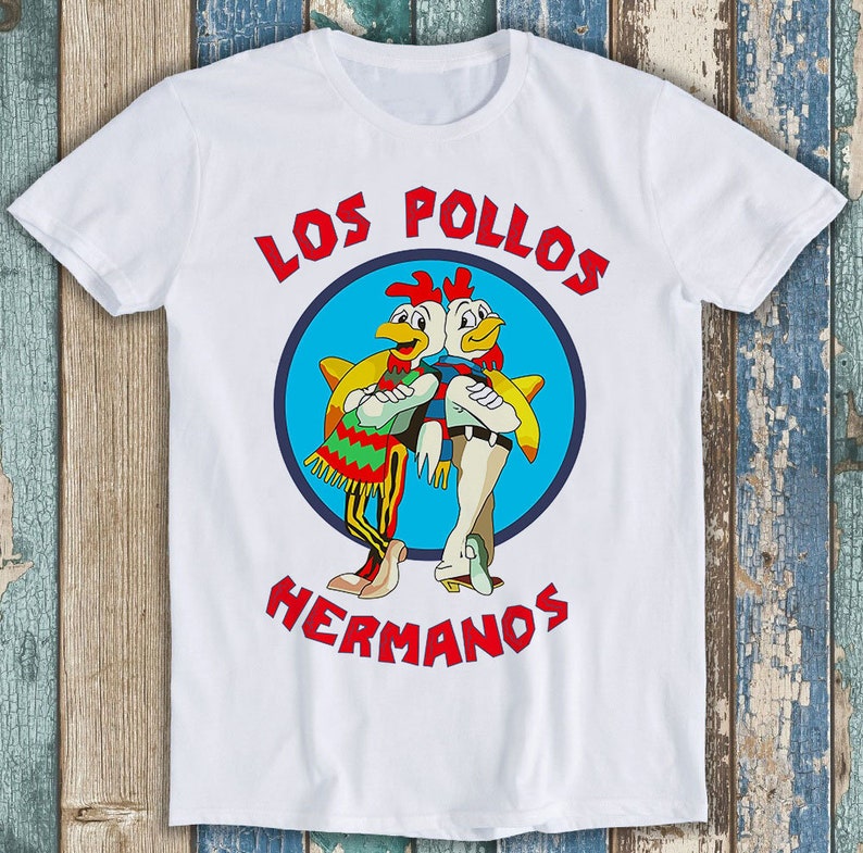 Los Pollos Hermanos TV Series Retro Funny Meme Gift Tee T Shirt P1242 ...