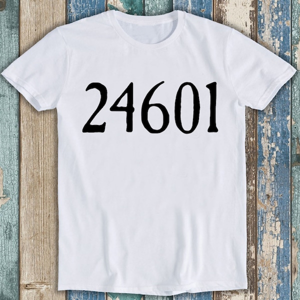 24601 Les Miserables Shirt - Etsy